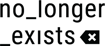 No Longer Exist – No Longer Exists